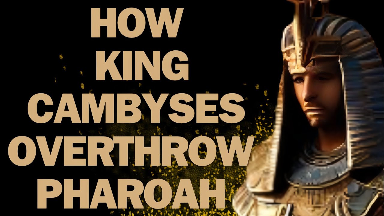 How King Cambyses Overthrow Pharaoh - YouTube