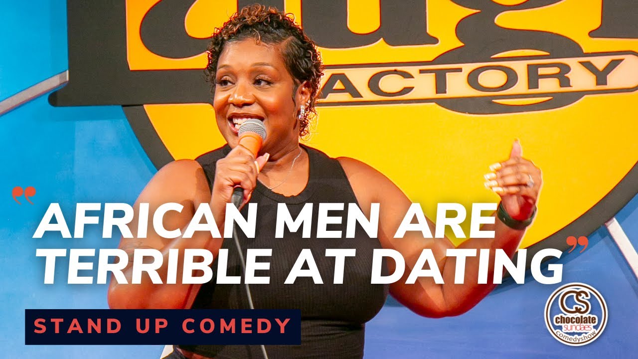 African Men Are Terrible At Dating - Comedian Tacarra Williams ...