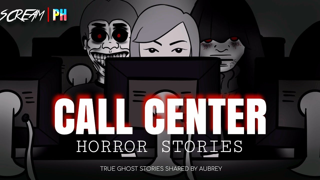 CALL CENTER HORROR STORIES | Animated True tagalog Horror Stories Video ...