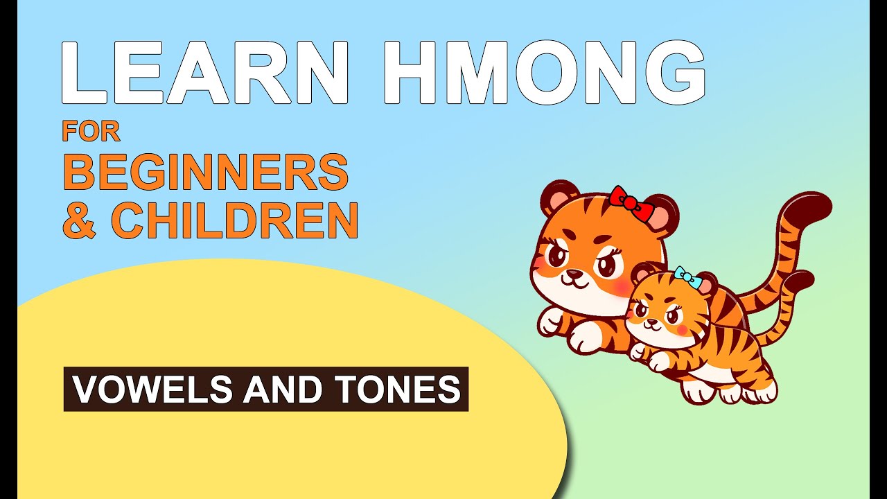 VOWELS & TONES - Learn Hmong Alphabets for Beginners and for Kids ...