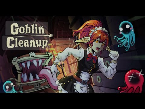 GOBLIN CLEANUP: Tutorial & The Entrance! - YouTube