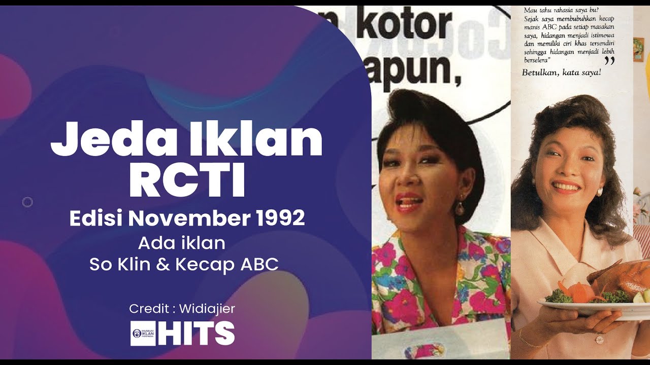 Jeda Iklan RCTI edisi November 1992 (feat. iklan So Klin & Kecap ABC ...