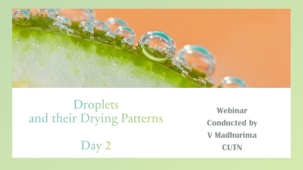 Droplets and Their Drying Patterns Day 2 - YouTube
