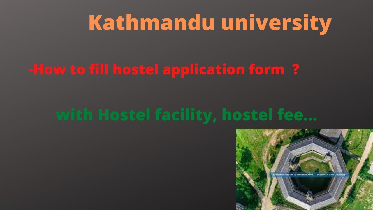 How to fill the application form of KU Hostel -2078(with facility ...