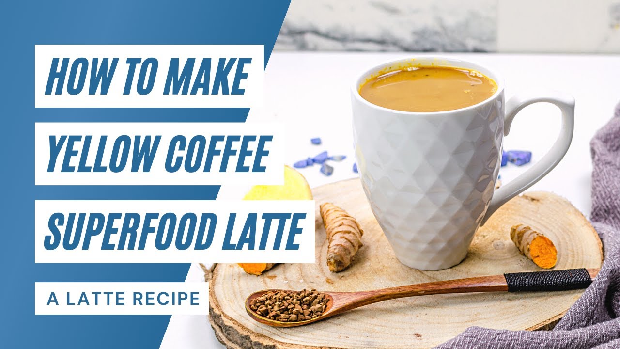 Yellow Coffee Superfood Latte | #recipe - YouTube