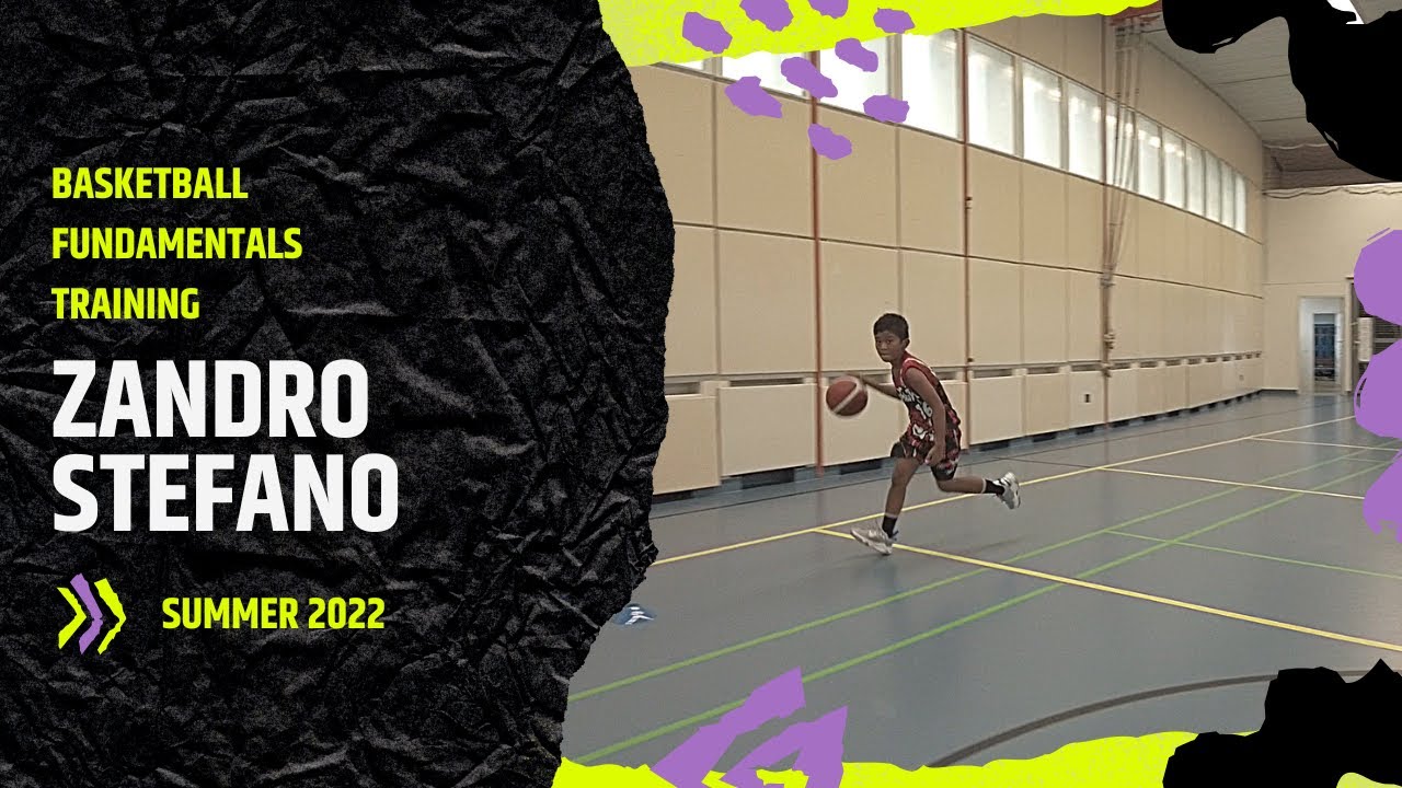 ZANDRO STEFANO ORTILLA | Basketball Fundamentals Training | 21.08.2022 ...