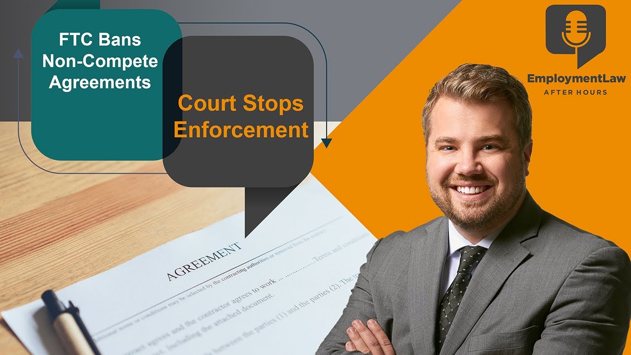Nationwide Ban on Non-Compete Agreements: Requirements and Texas Court ...