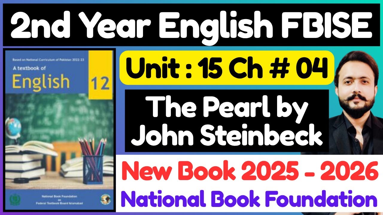 Unit 15 | The Pearl by John Steinbeck | Chapter 4 KEY POINTS| HSSC Part ...