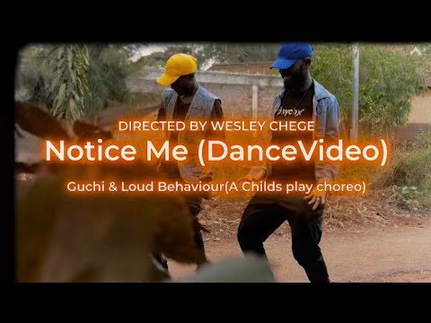 Notice Me- Guchi & Loud behaviour(Dance video) official. @Guchi # ...