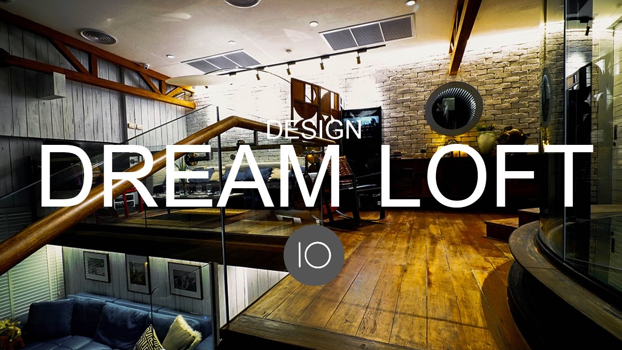 DREAM LOFT : DESIGN PROCESS : 10.design - YouTube