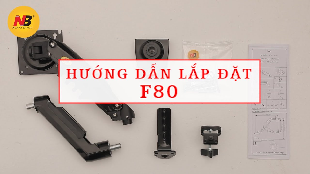 F80 ĐEN - Hướng dẫn lắp đặt arm màn hình F80 F160 NorthBayou - Phiên ...