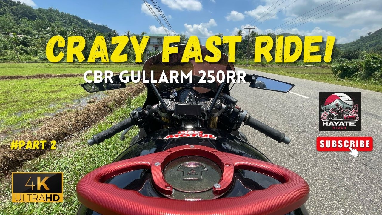 CBR 250 RR Gullarm Fast Ride | ලංකාවේ සුපිරිම CBR රයිඩ් එකක් | Part 2 🖤 ...