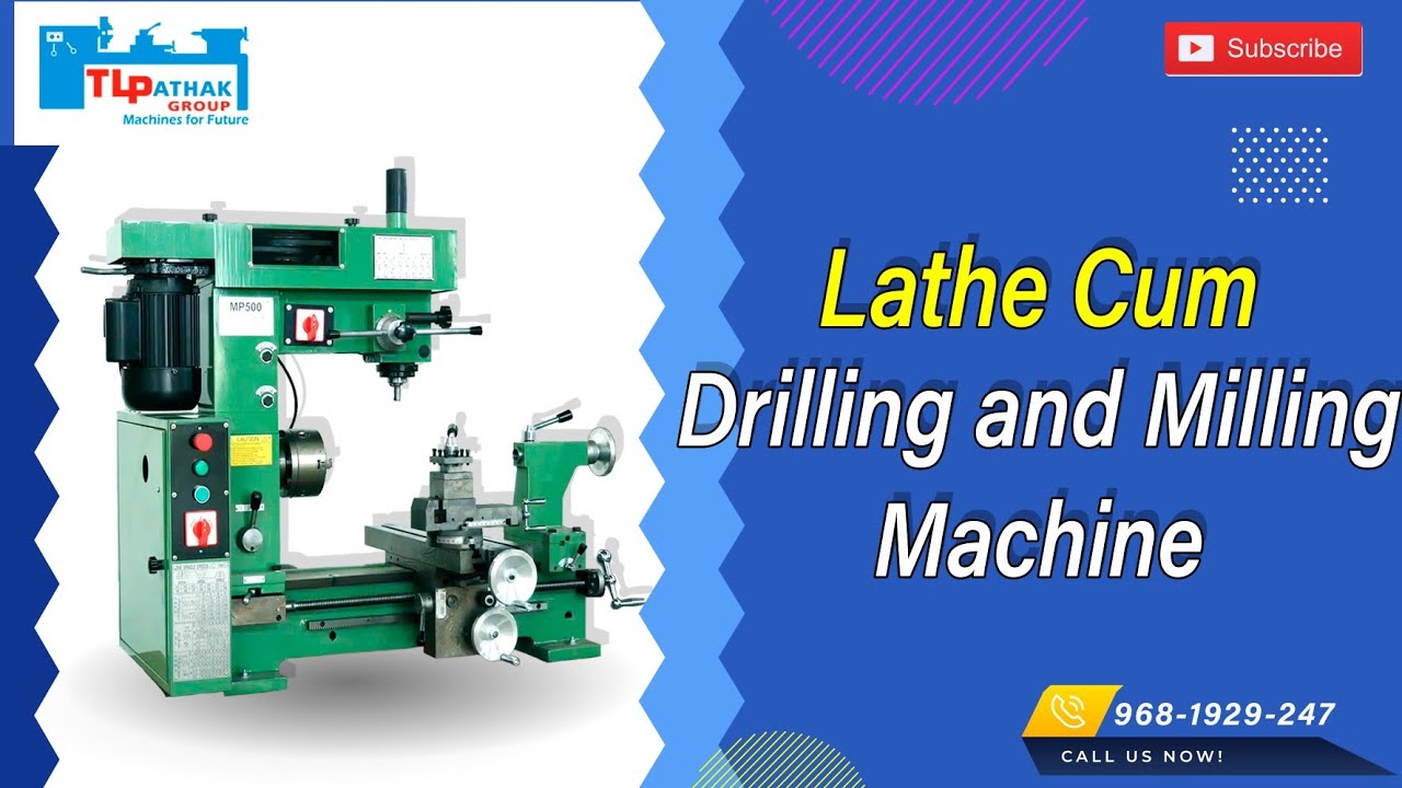 Lathe cum Drilling and Milling Machine by TL PATHAK GROUP #manufacturer ...
