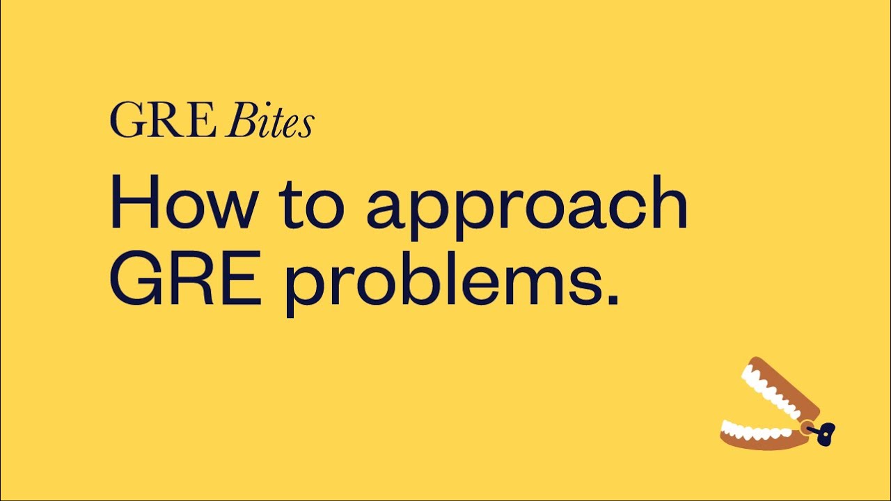 How to approach GRE problems: The counterintuitive process that works ...