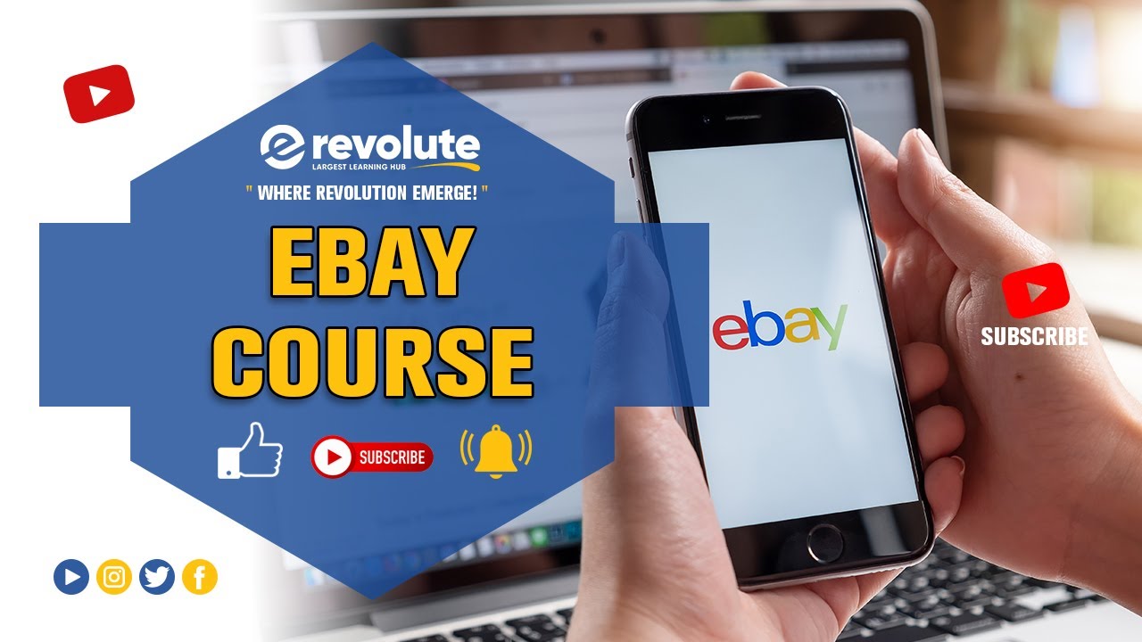 eBay Complete Course | eBay Course 2021 | eRevolute - YouTube