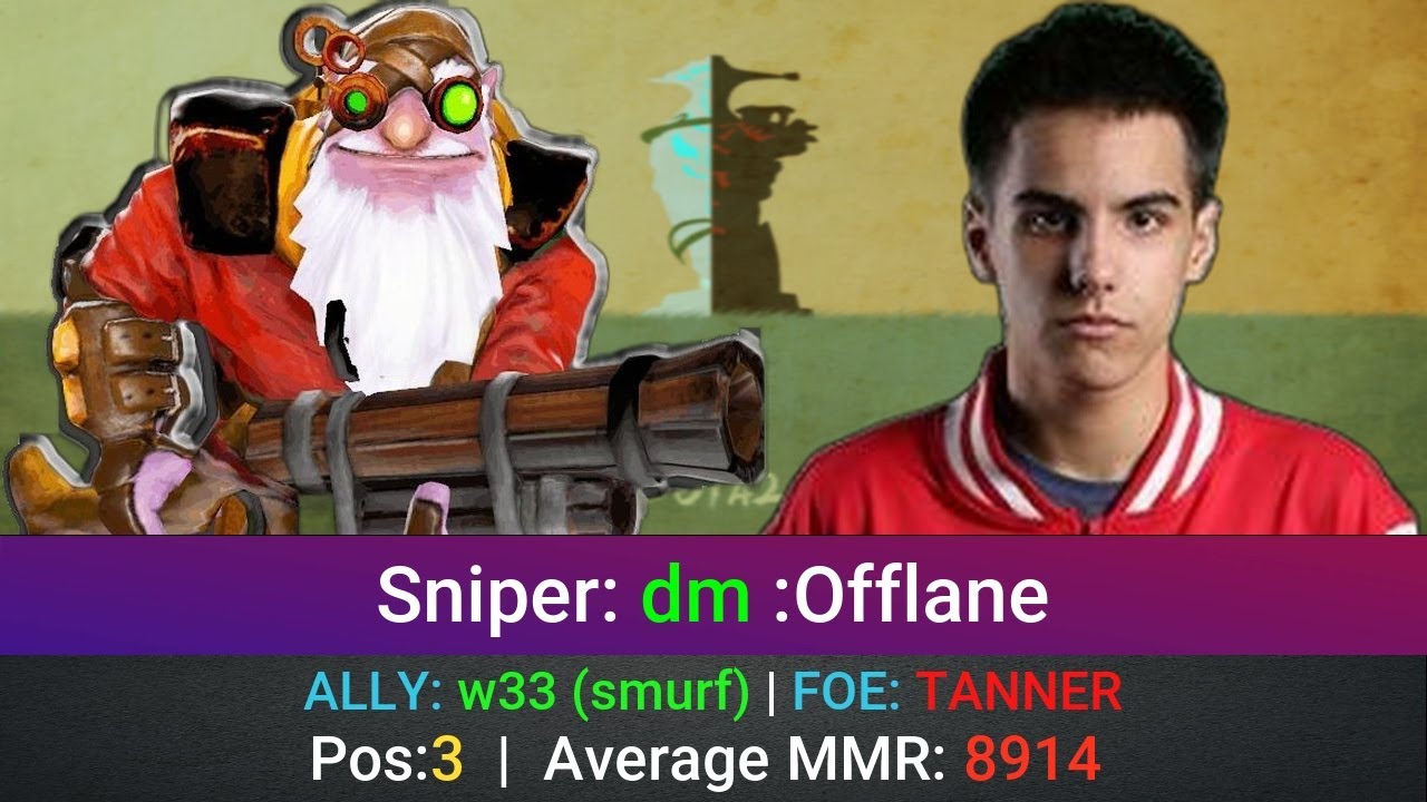 Sniper Perspective by dm | @1440p | Offlane Pos:3 | ALLY: w33 (smurf ...