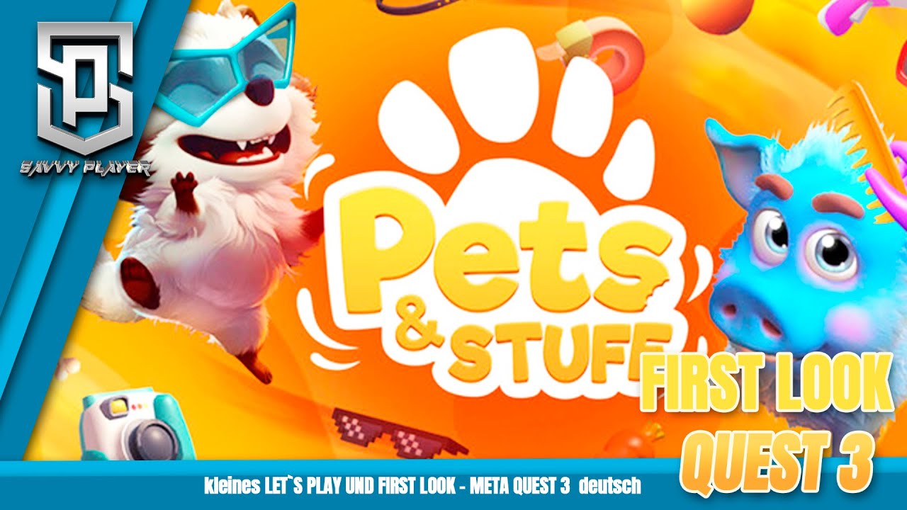 Quest 3 Pets & Stuff VR angespielt 4K deutsch - YouTube