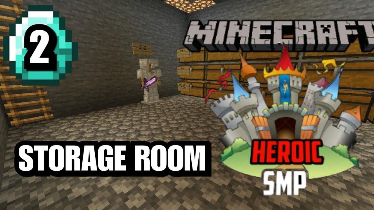 Minecraft HEROIC SMP ESP 2 Membuat storage room - YouTube