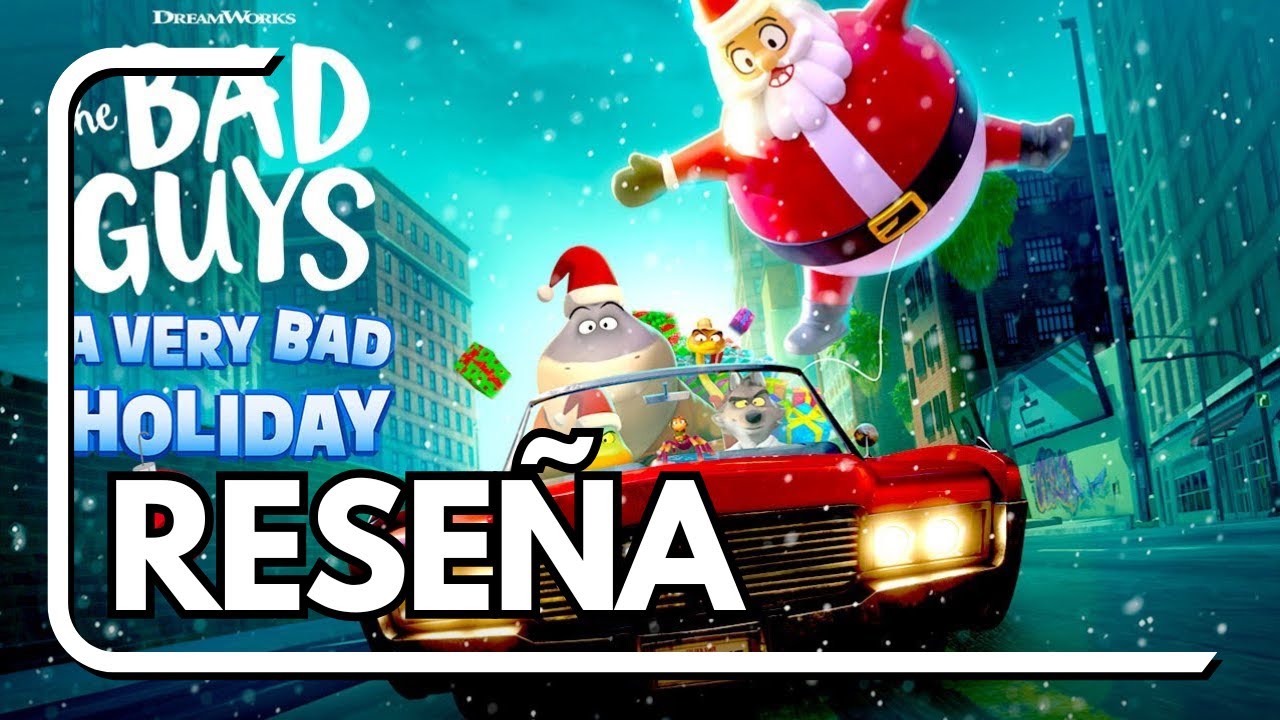 LOS TIPOS MALOS: UNA NAVIDAD MUY MALA - RESEÑA - YouTube