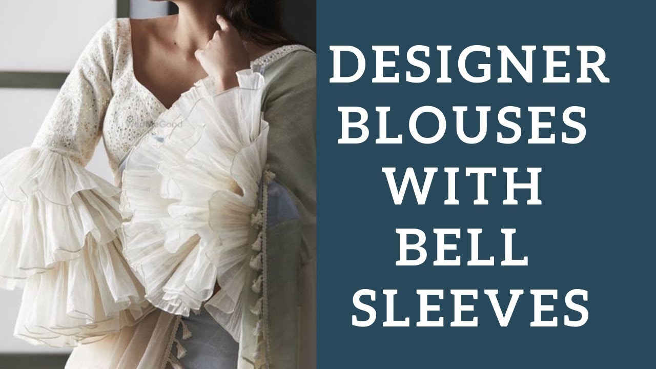 Designer Blouses With Bell Sleeves | Saree | Lehenga - YouTube