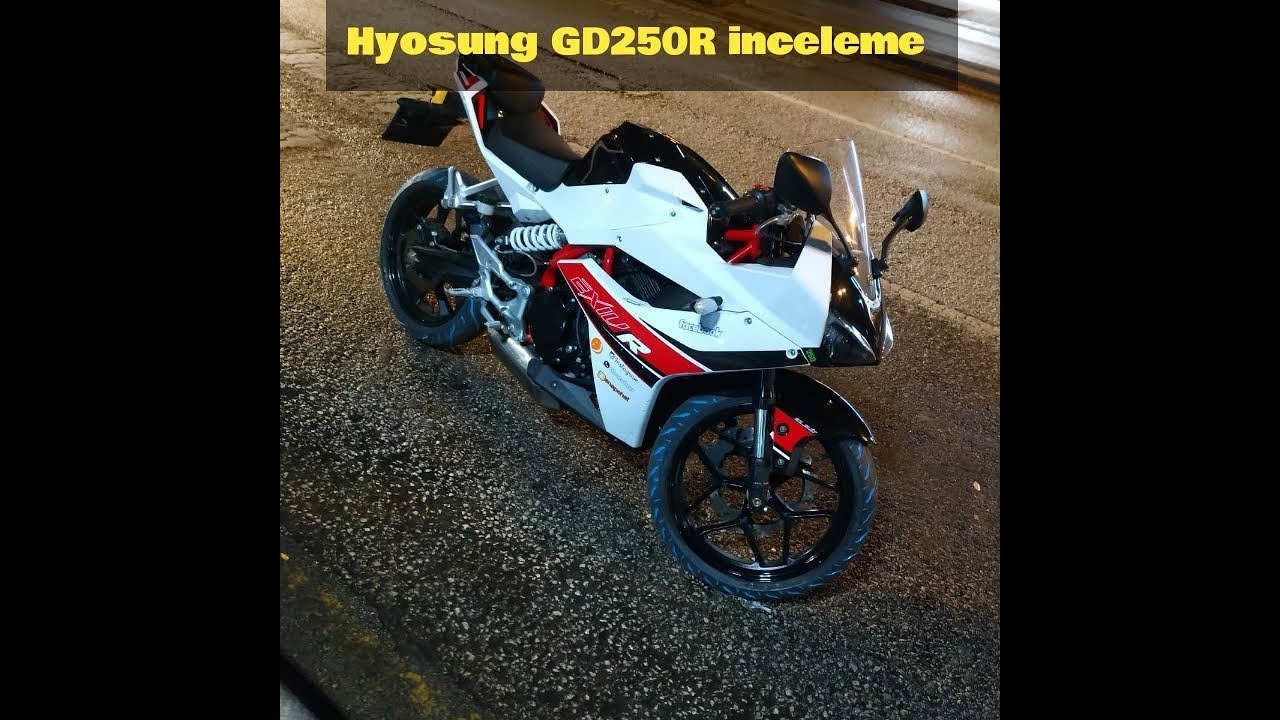 Hyosung GD250r (GD 250R EXİV) İNCELEME 2019/EXİV GD 250R /KULLANICI ...