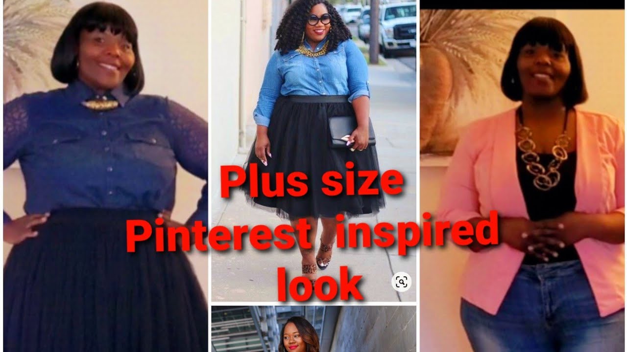 recreating pinterest outfits/Plus size style #plusesize - YouTube