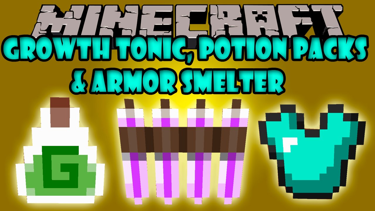 GROWTH TONIC, POTION PACKS & ARMOR SMELTER - Minecraft mod 1.7.2 y 1.7. ...