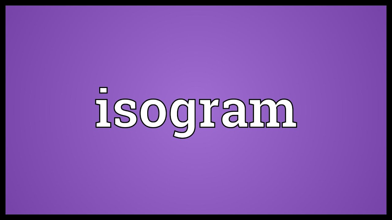 Isogram Meaning Youtube