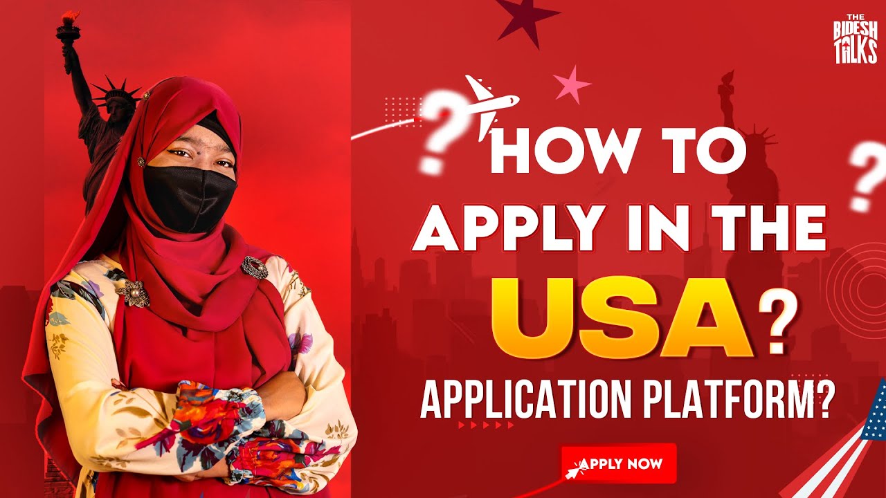কিভাবে এপ্লিকেশন শুরু করব? Presenting 4 Platforms for applying in the USA || The Bidesh Talks ...