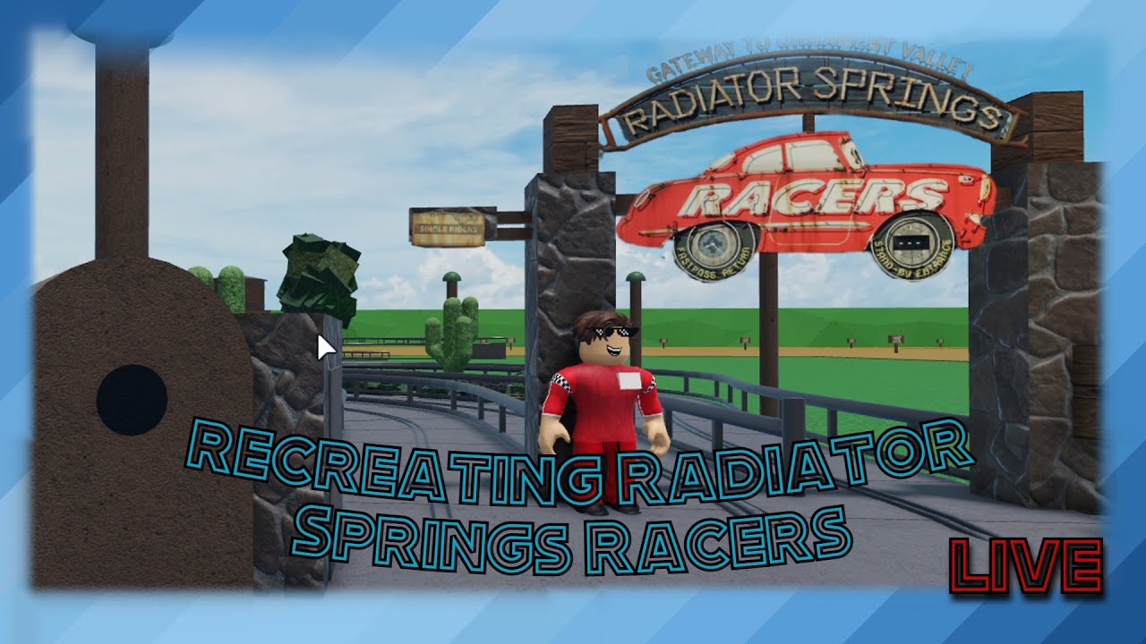 recreating Radiator Springs Racers in Theme Park Tycoon 2! | TPT2 Live ...