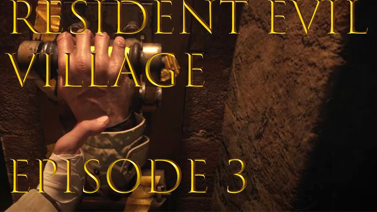 THE HANDS, WHY THE HANDS??!! --Resident Evil Village Part 3-- - YouTube