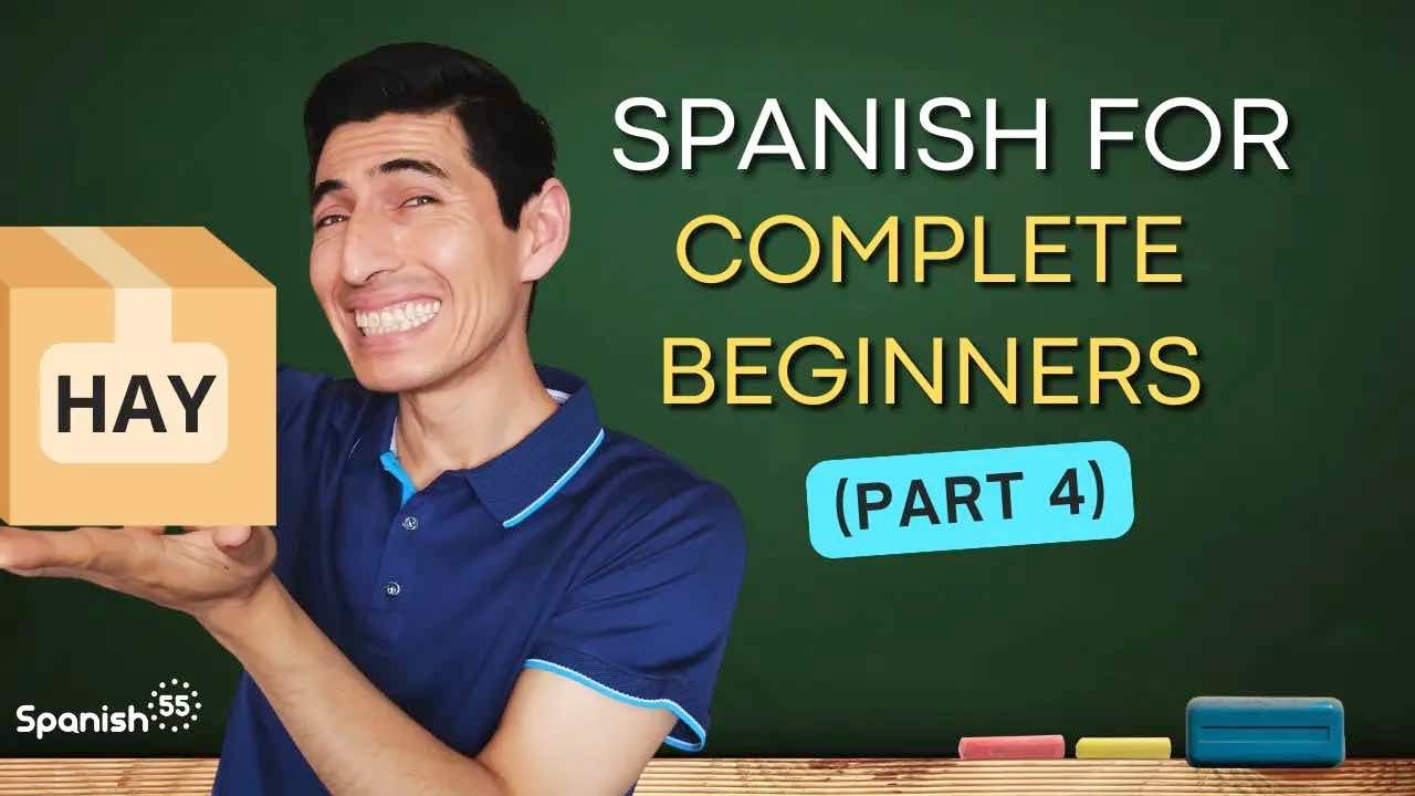 Spanish for Complete Beginners PART 4: How to Use “HAY” in Spanish ...