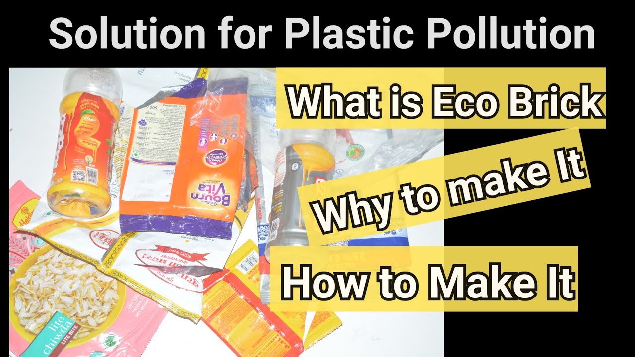 How to make Eco Bricks | Solution for Plastic Waste Pollution | Arty ...