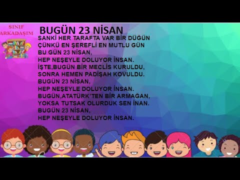 BUGÜN 23 NİSAN ŞARKI SÖZLERİ /FON MÜZİĞİ /SINIF ARKADAŞIM