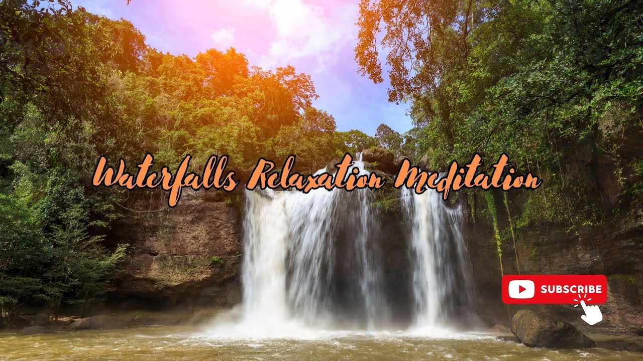 Waterfalls Relaxation Meditation - YouTube