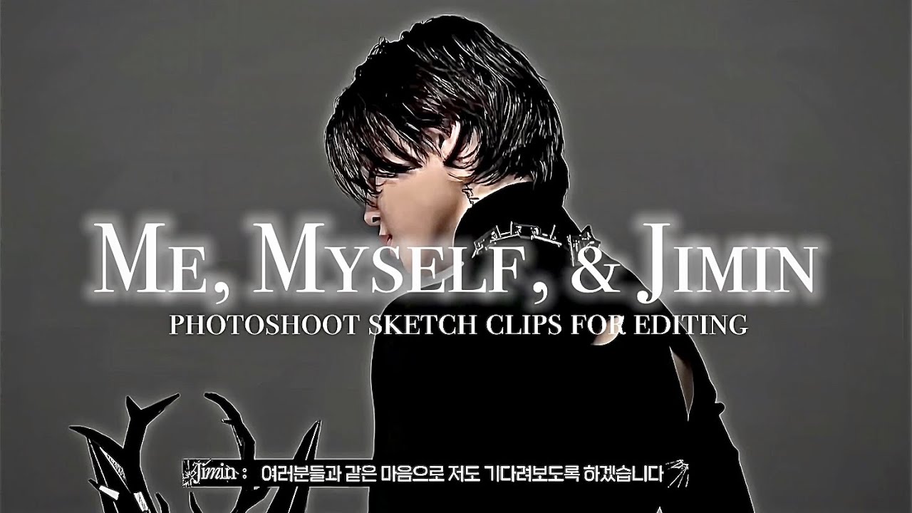 Me, Myself, & Jimin ‘ID: Chaos’ Photoshoot Sketch | clips for editing ...
