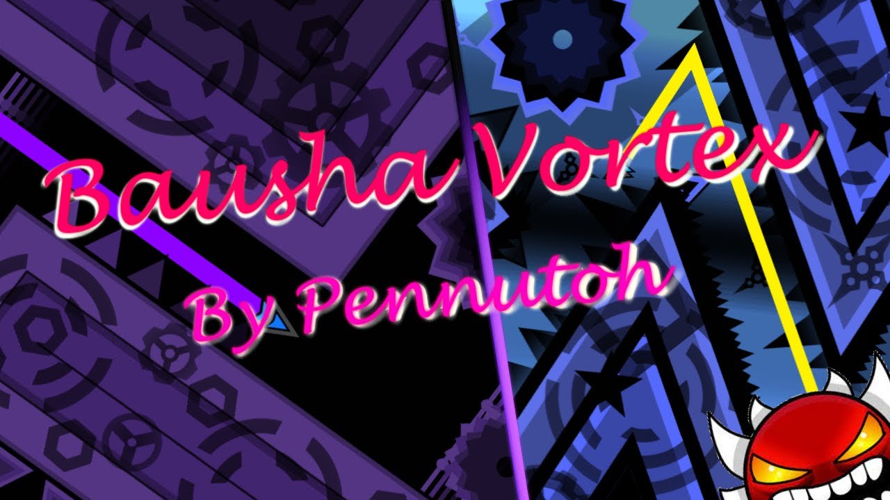Bausha Vortex by Pennutoh (Extreme Demon) - YouTube