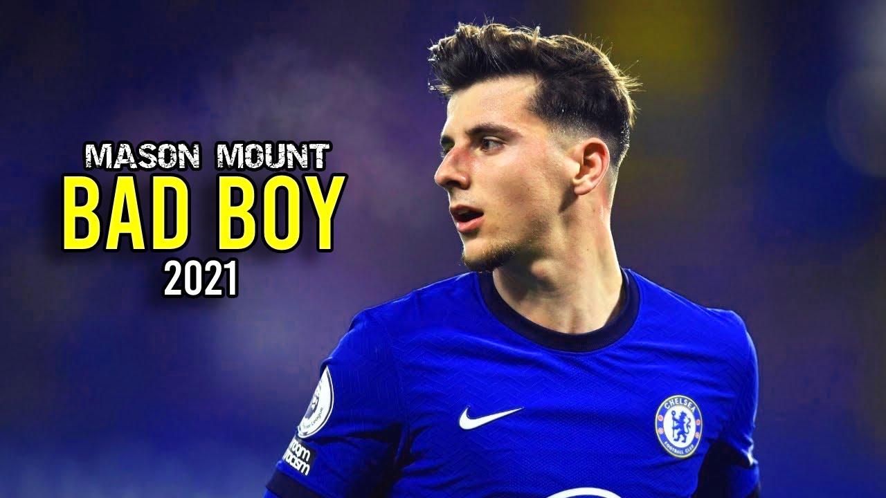 Mason Mount • Bad Boy - Marwa Loud • Skills & Goals 2021