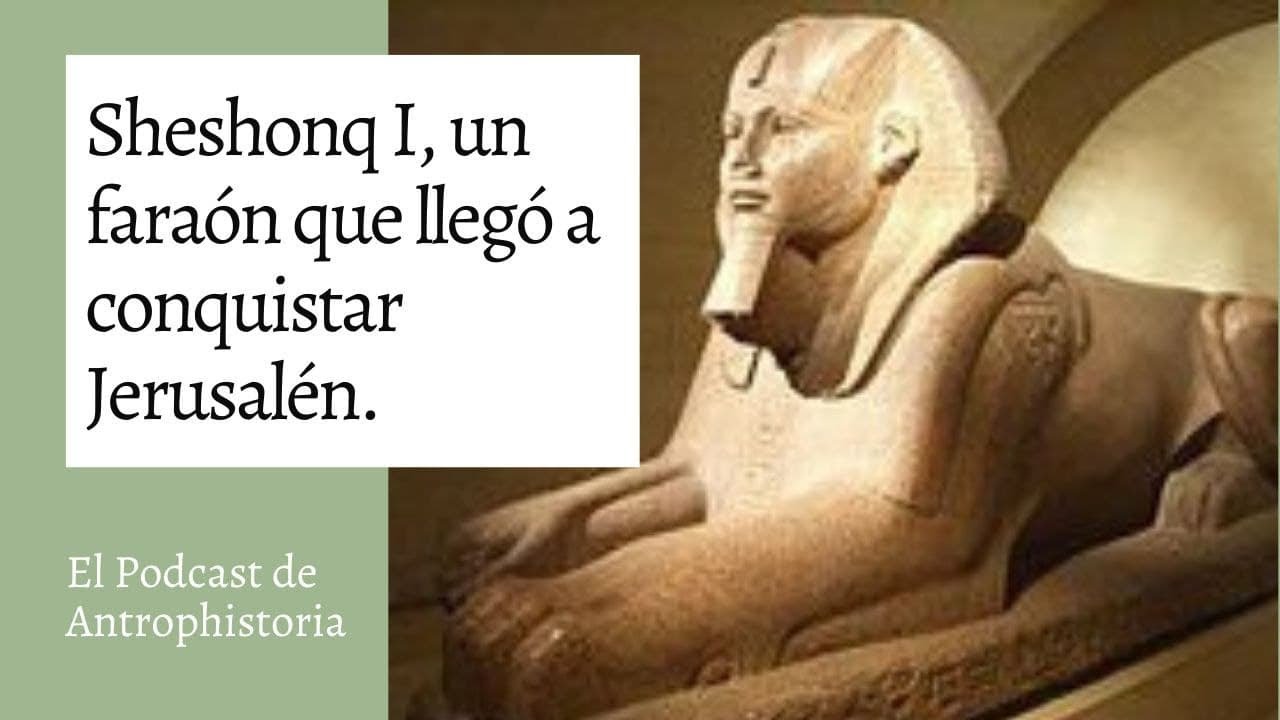 ⚔️ SHESHONQ I, el FARAÓN conquistó JERUSALÉN. 🕍 - YouTube