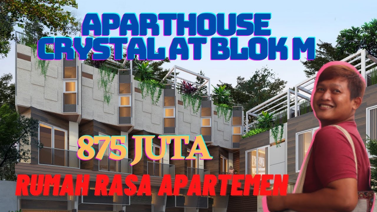 RUMAH RASA APARTEMEN DI PUSAT JAKARTA | REVIEW APARTHOUSE CRYSTAL BLOK ...