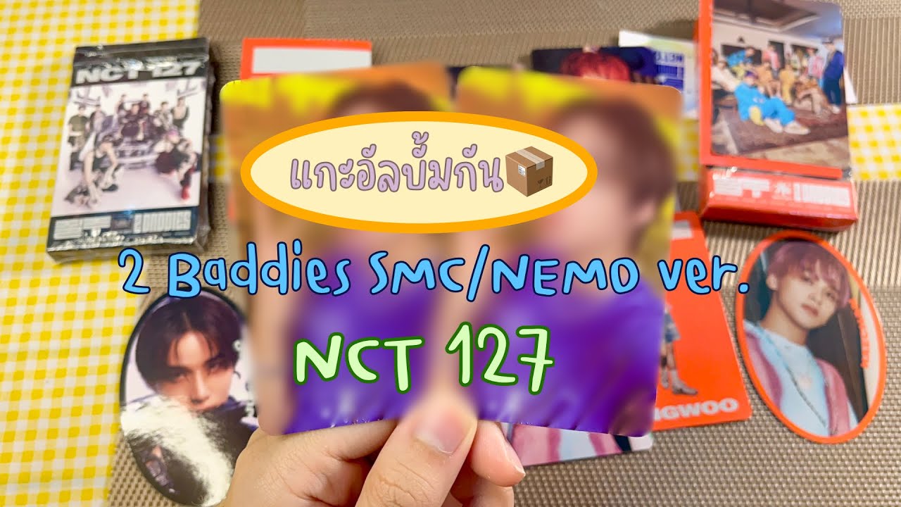 แกะอัลบั้มกัน | NCT 127 2 Baddies (SMC/NEMO Ver.) - YouTube