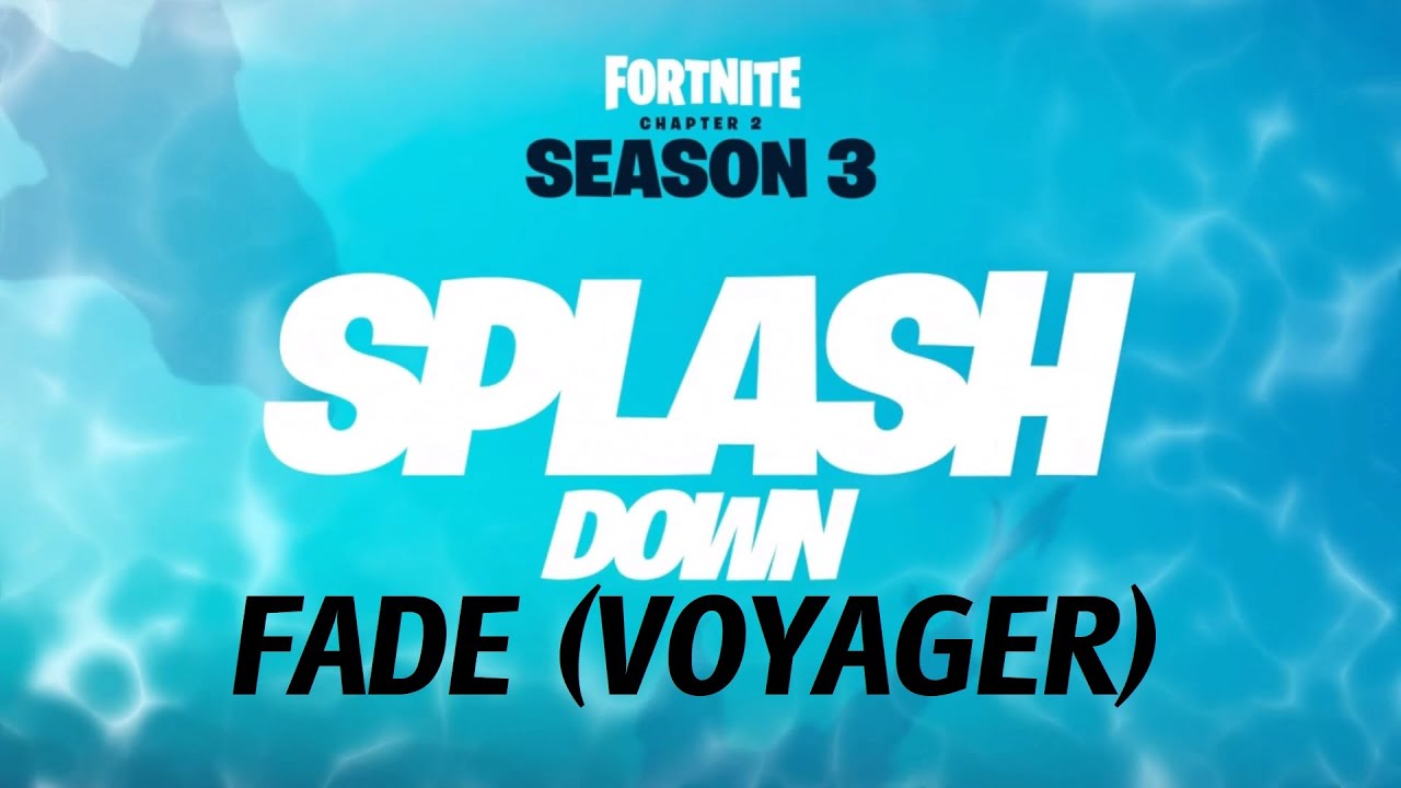Fortnite Chapter 2 Season 3 Fade (Voyager) - YouTube