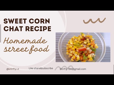 sweet corn chat recipe by stirfry-6 | sweet corn chat | street food ...