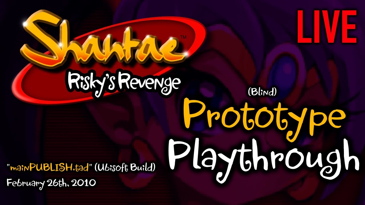 [LIVE] Shantae: Risky's Revenge Prototype Playthrough (February 26th ...