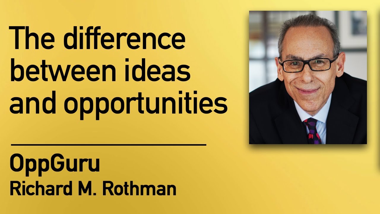 The difference between ideas and opportunities - YouTube