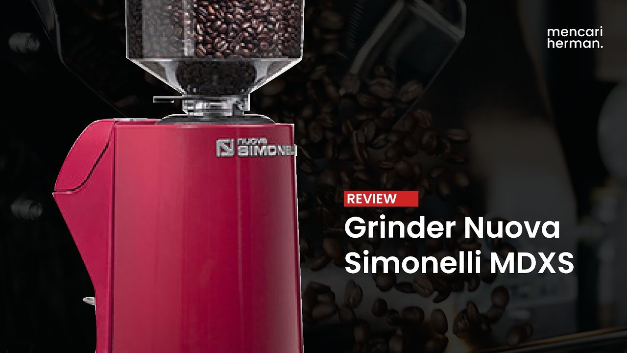 Nuova Simonelli MDXS Grinder : Penggilingan Presisi untuk Espresso ...