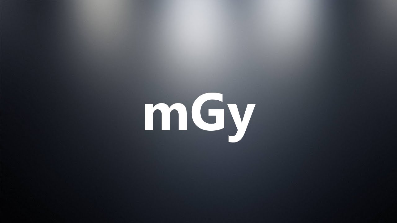 MGy - Medical Meaning and Pronunciation - YouTube