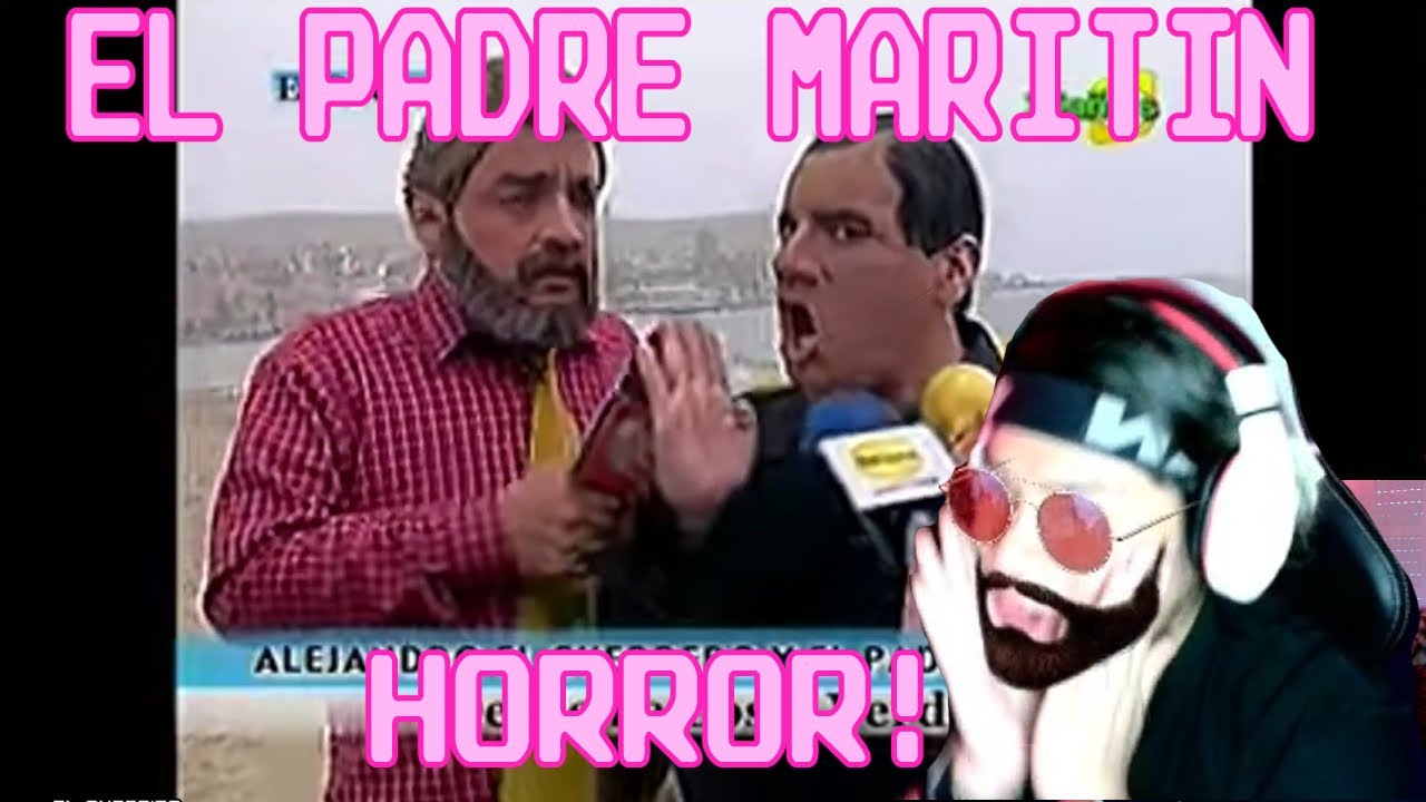 EL PADRE MARITIN | LO QUE TODOS ESTABAN ESPERANDO | MI REACCION EN ...