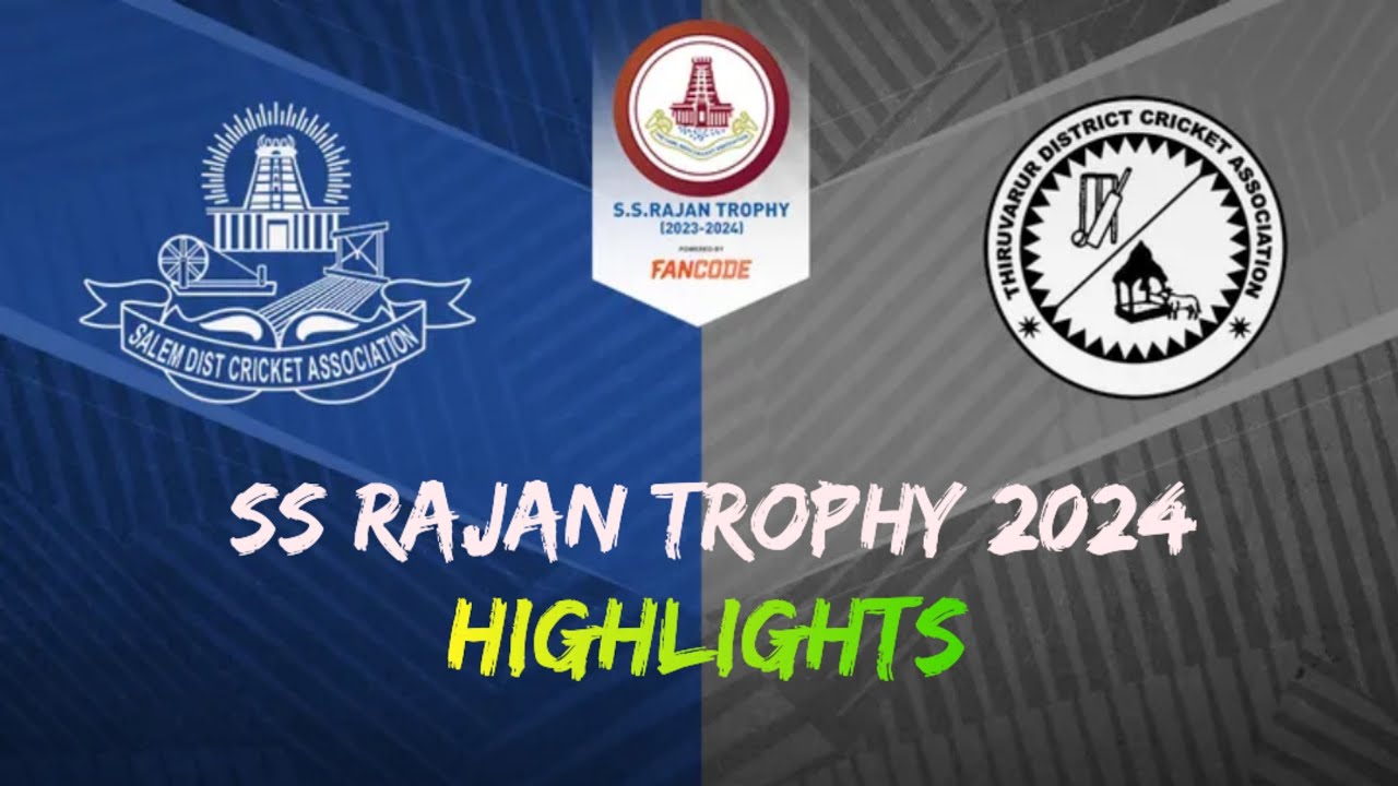 Salem vs Thiruvarur | SS Rajan Trophy T20 Tournament 2024 | Highlights ...