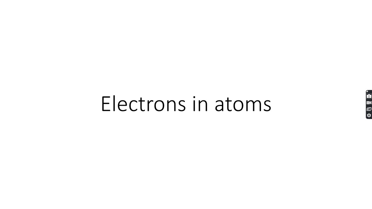 AS-Level Chemistry: Electrons in atoms Part 1 - YouTube
